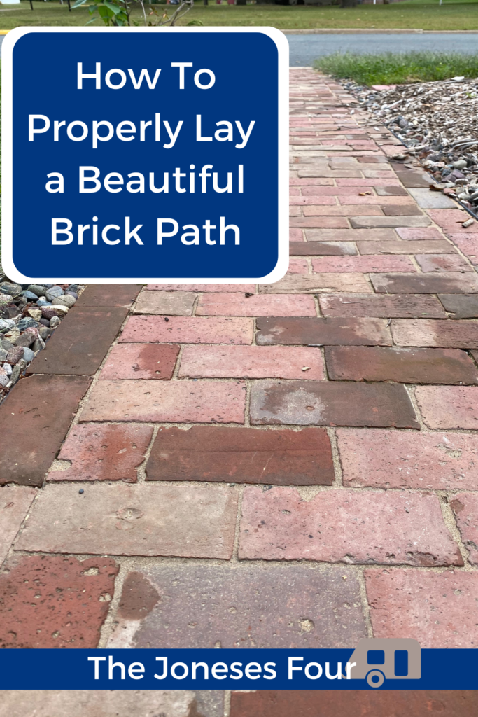 How To Properly Lay A Beautiful Brick Path - The Joneses Four