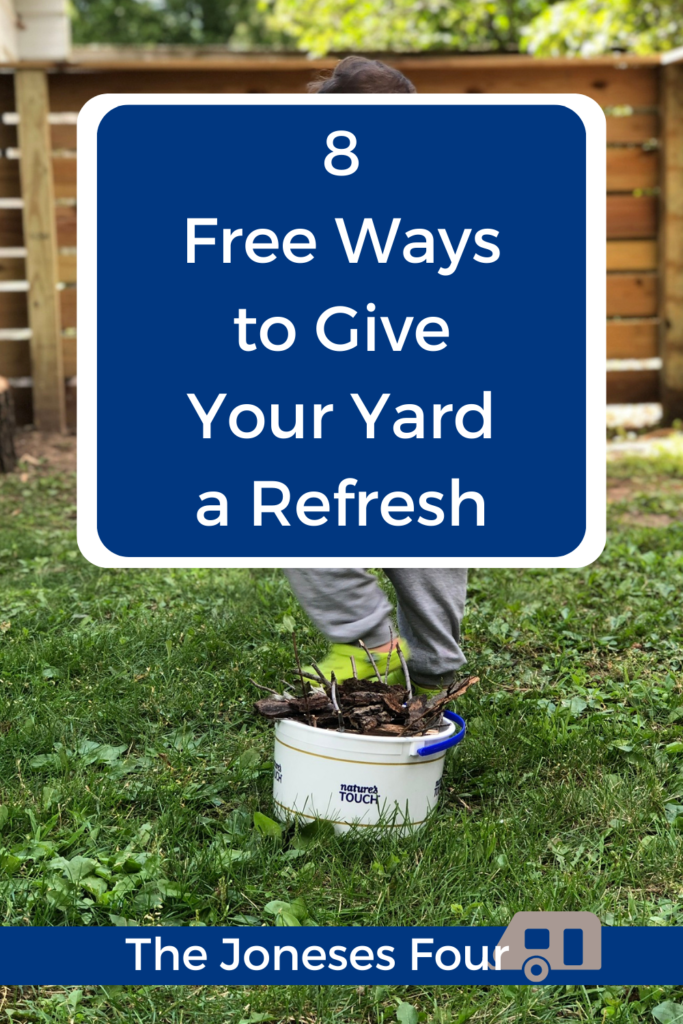8 Free Ways to Give Your Yard a Refresh - The Joneses Four